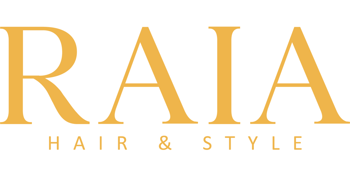 RAIA Hair & Style – RAIA Hair & Style